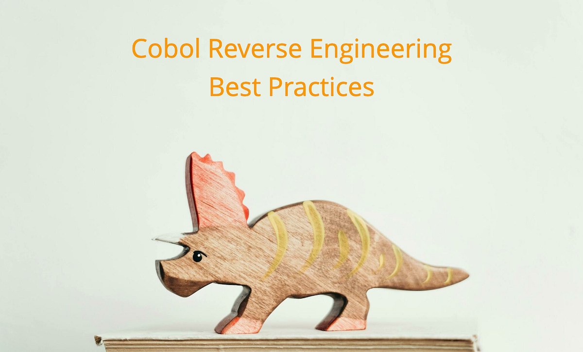 Cobol Reverse Engineering Best Practices | overcast blog
