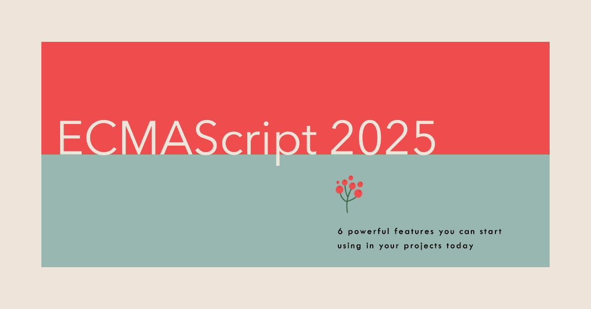 🚀 ECMAScript 2025 is Now Ready for Production | by Xiuer Old ...