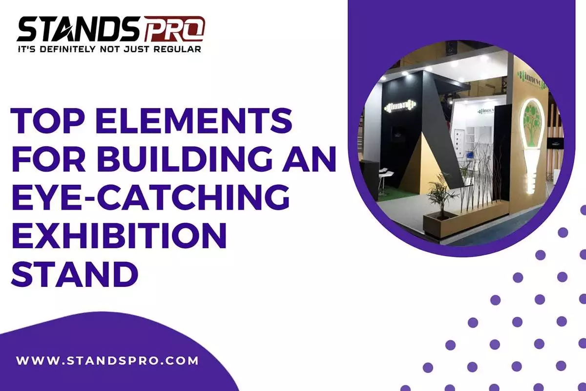 Top Elements For Building An Eye-Catching Exhibition Stand | by ...