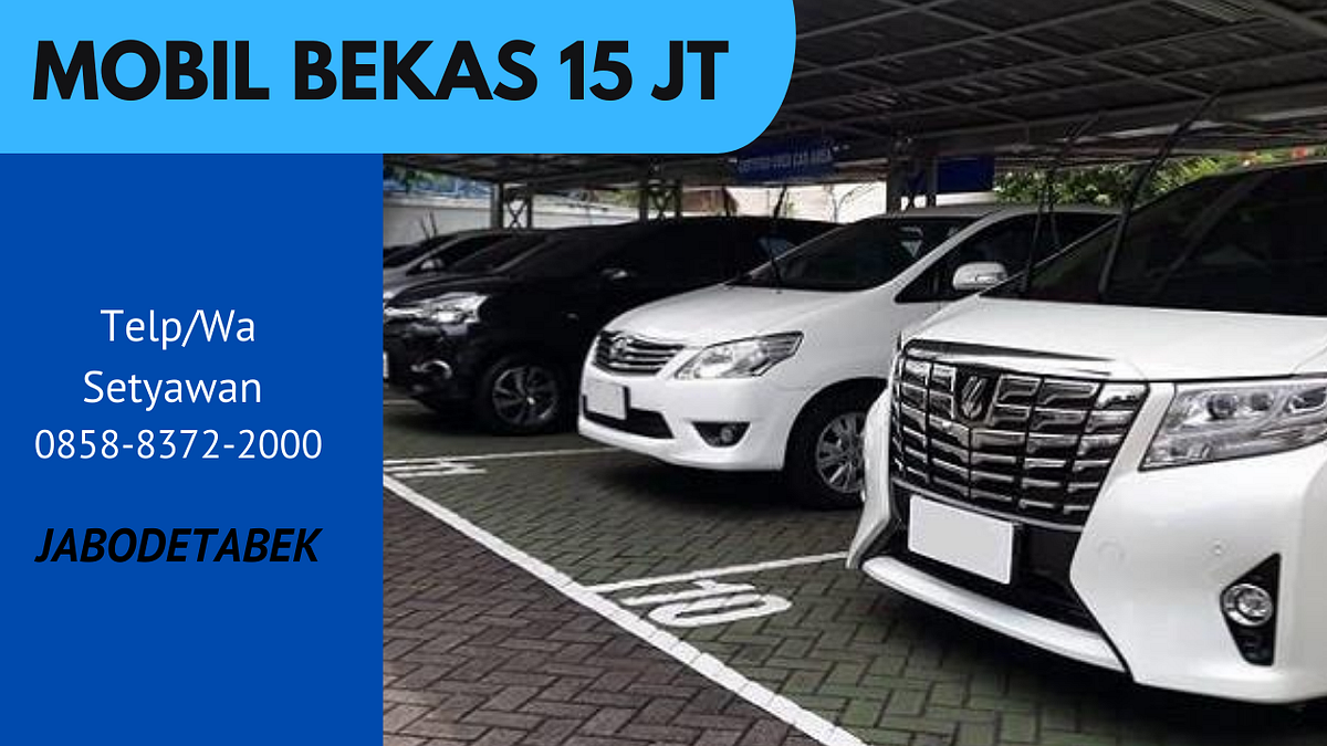 Diskon Besar-Besaran, Call/Wa 0858–8372–2000, Mobil Bekas 500 Jutaan ...