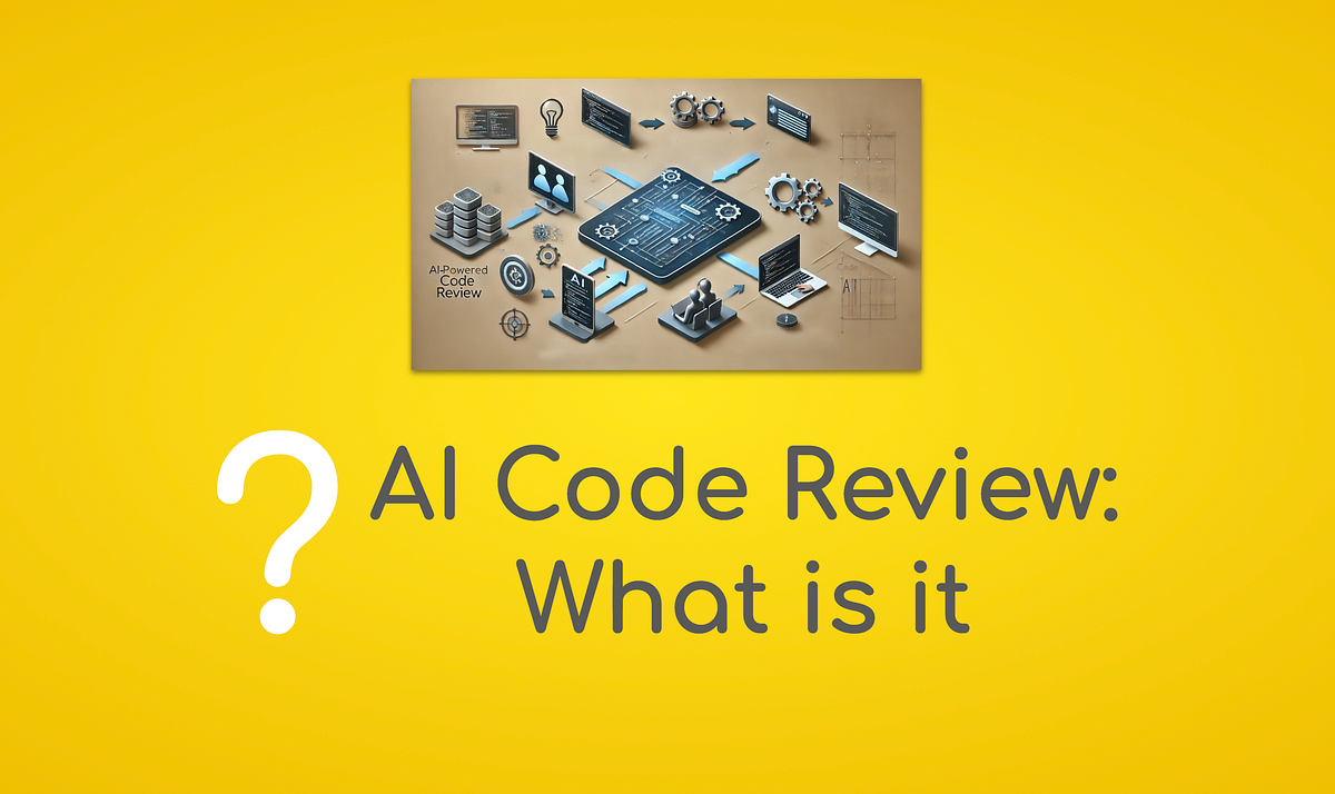 AI-Powered Code Review: Faster, Smarter, Better | by API4AI | Medium