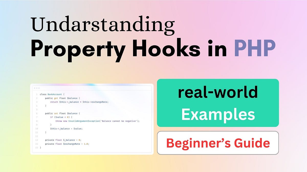From Getters And Setters To Property Hooks In Php 84 A Practical Guide 2025 By Arif Hossen