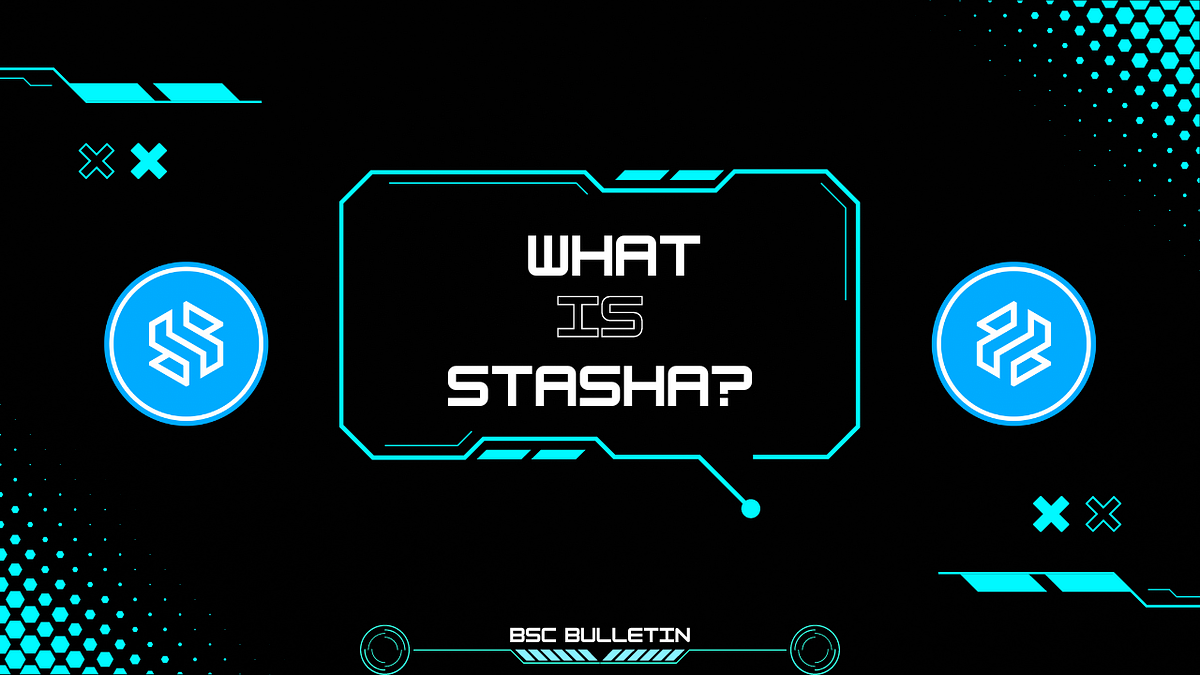 What is Stasha?. Stasha is a blockchain ecosystem that… | by Psalms Bulletin | Sep, 2023 | Medium