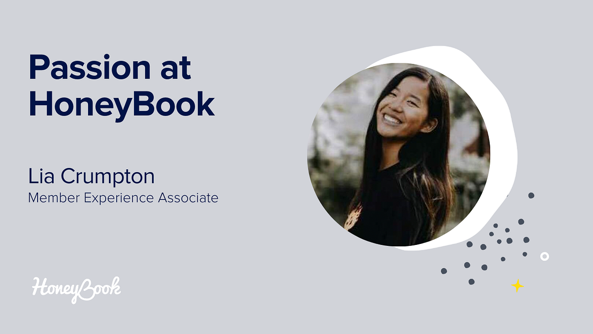 Passion at HoneyBook — Lia Crumpton | by Casey Miller | We Are ...