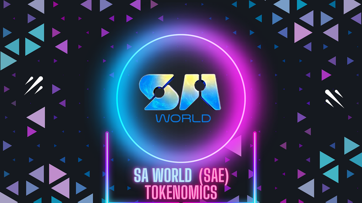 Understanding SA World Energy (SAE) Tokenomics | by Yellow KING | Jul ...