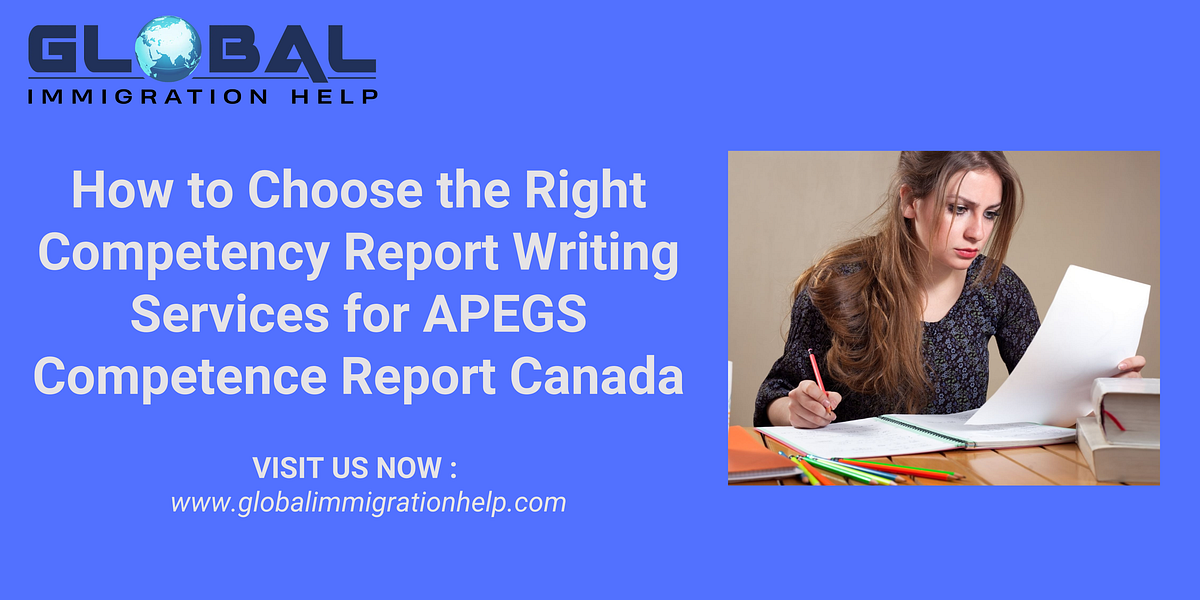 How to Choose the Right Competency Report Writing Services for APEGS Competence Report Canada ...