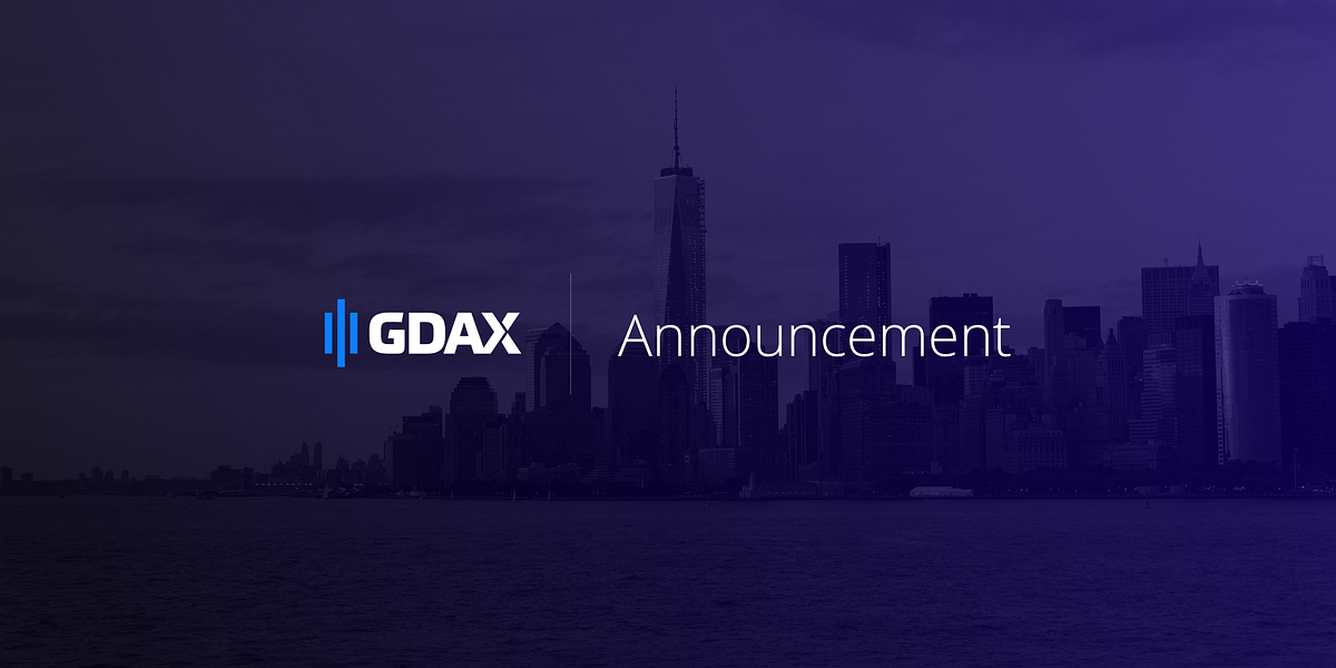 GDAX Announces New Investment. GDAX’s parent company, Coinbase, has ...