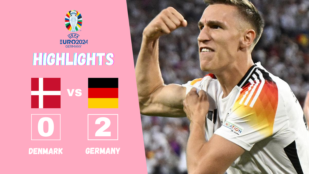 Germany vs Denmark highlights | Euro 2024 - Footballeko X - Medium