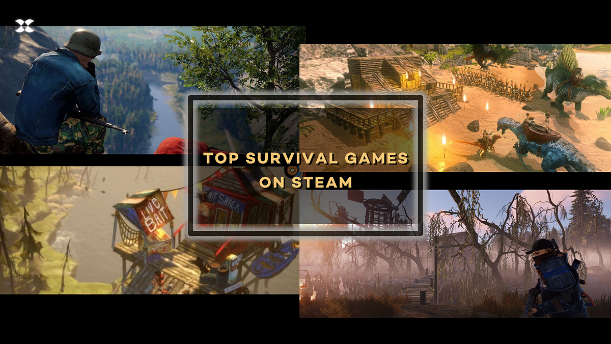 Top 5 survival games on Steam —. A subgenre of action video games… | by ...