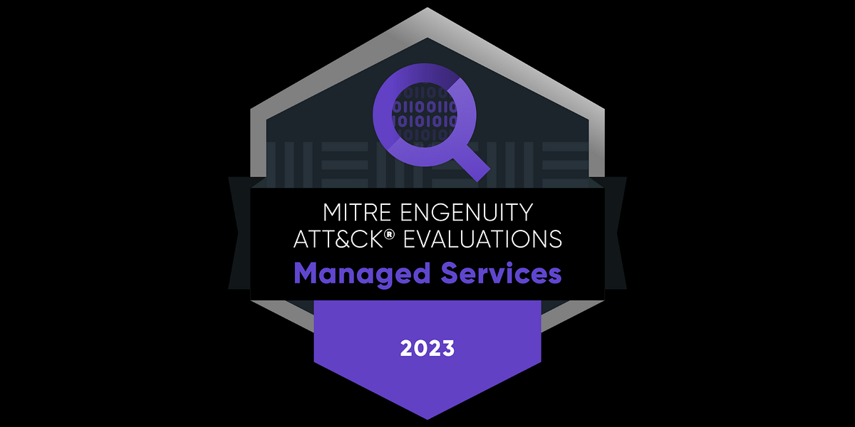 MITRE Engenuity ATT&CK® Evaluations: Managed Services — Round 2 (2023 ...