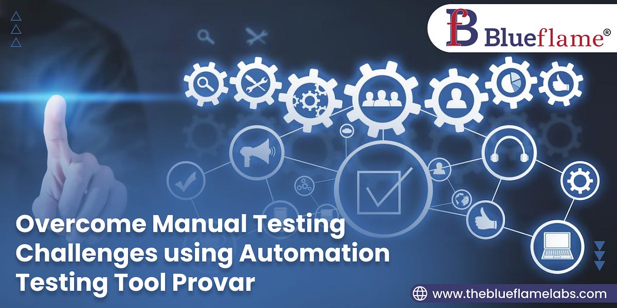 Overcome Manual Testing Challenges Using Automation Testing Tool Provar