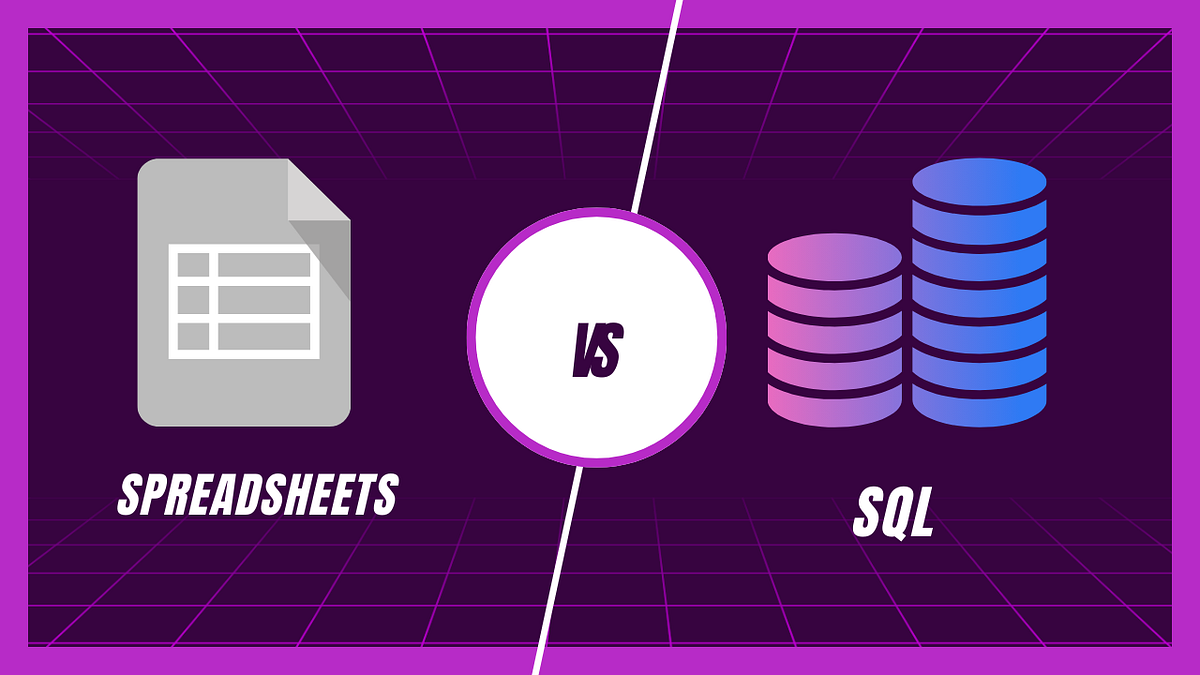 Spreadsheets vs SQL. Conditional statements edition | by Ayebapreye ...