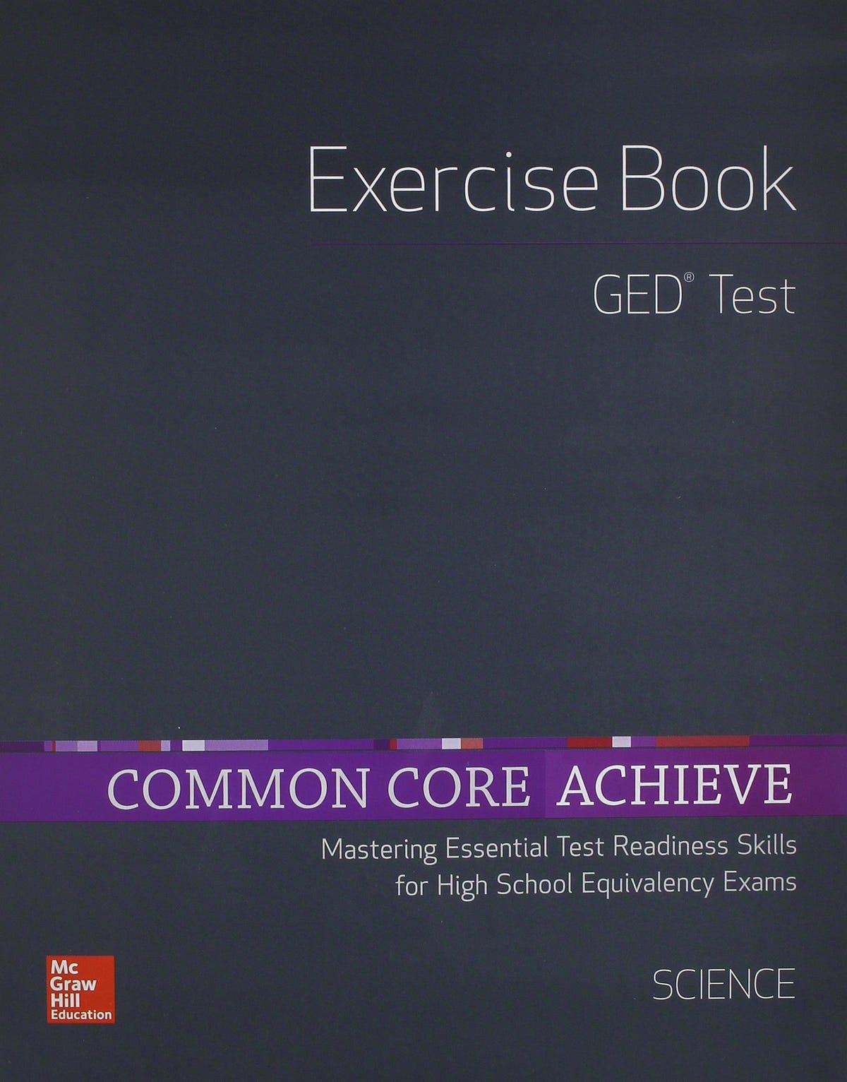 [EPUB[BEST]} Common Core Achieve, GED Exercise Book Science (BASICS ...
