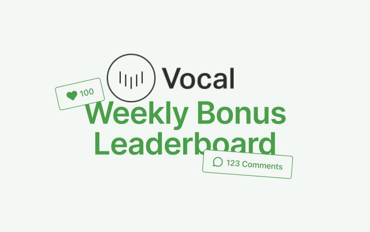 Vocal Media Is Paying Weekly Recurring Bonuses to Writers | by Casimiro ...