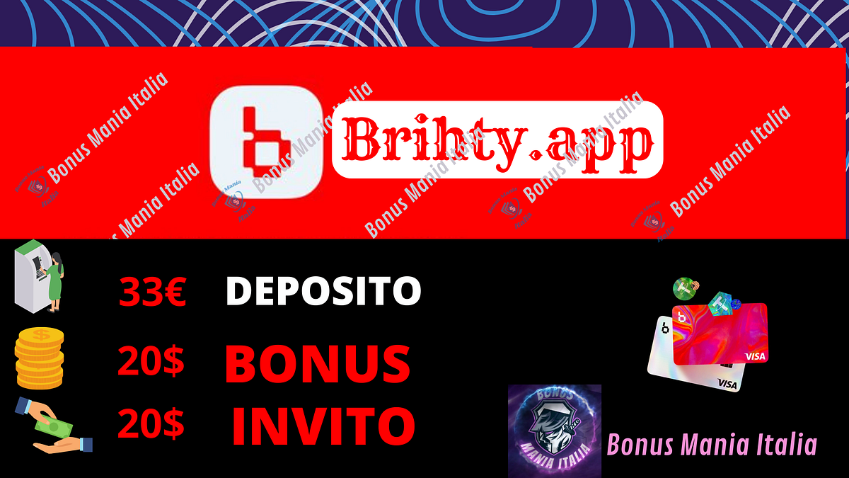 BRIGHTY APP. 🎁BONUS DI BENVENUTO 20$ | by Bonus Mania Italia | Apr ...