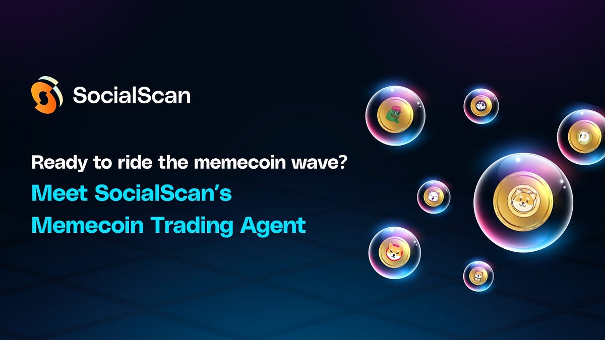 Ready to ride the memecoin wave? 🌊 Meet SocialScan’s Memecoin Trading ...