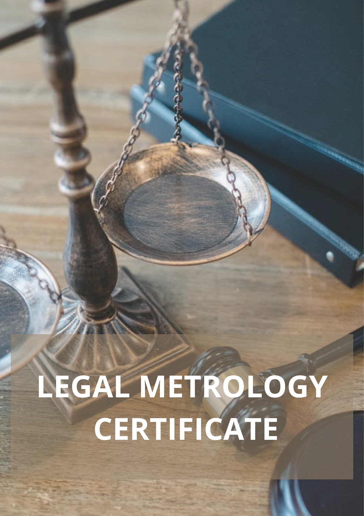 How to apply for a Legal Metrology Certificate for an Importer’s ...