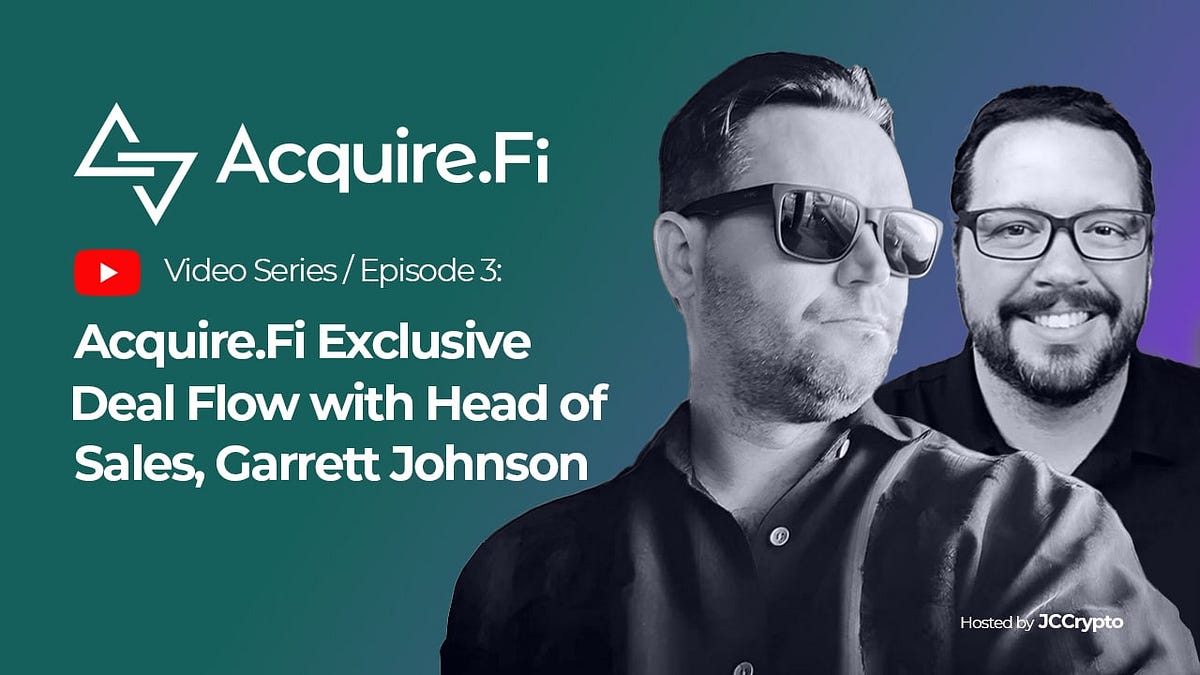 JC Crypto talks with Acquire.Fi ‘Deal Man’, Garret Johnson | by Acquire ...