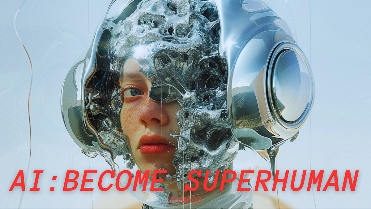 Harnessing AI: The Pathway to Our Superhuman Future | by TOMAAS | Mar ...
