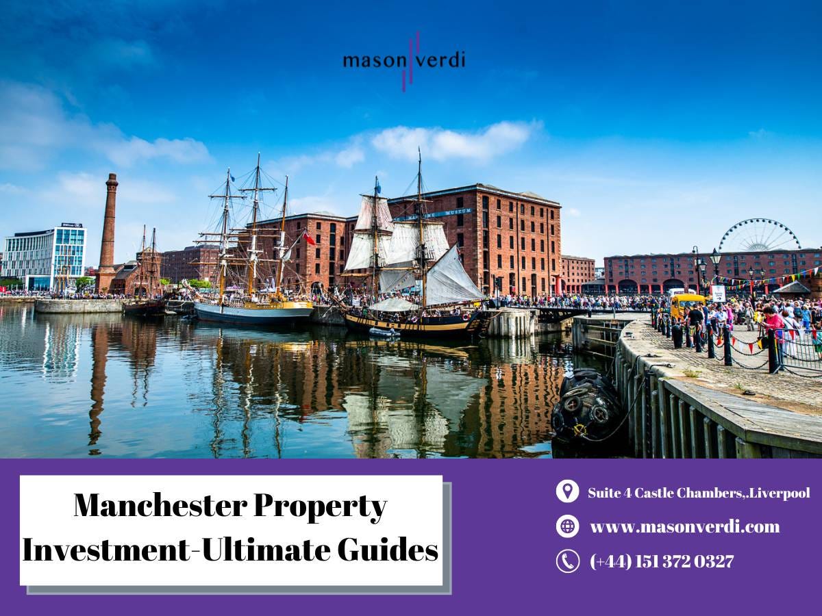Property Investment in Manchester — Mason Verdi Thinking of Manchester ...