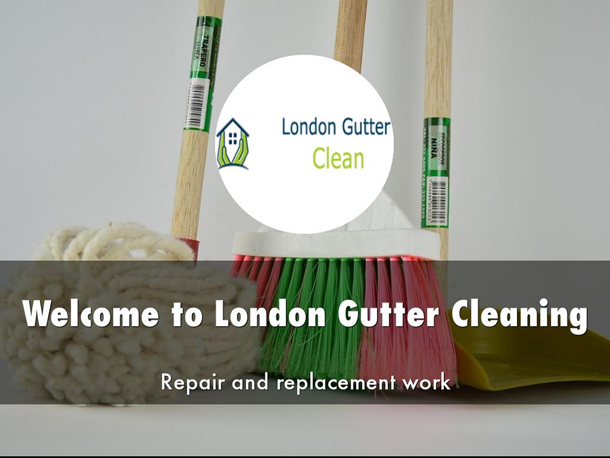 Information Presentation Of London Gutter Cleaner | by kaswertdg Berry ...
