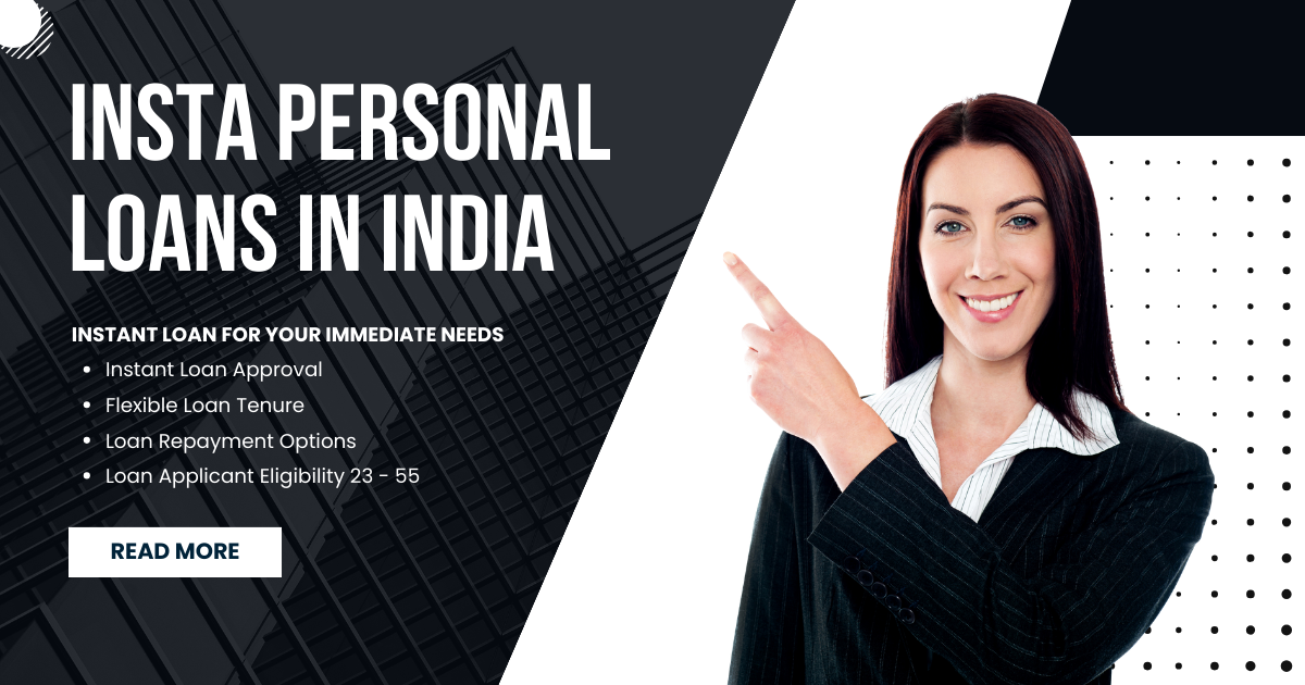 Guide to Instant Loans in India with Insta Personal Loan | by Rishabh ...