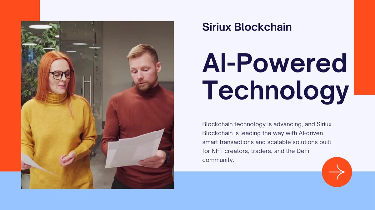 Siriux Blockchain: AI-Powered Blockchain Revolution for Fast, Secure, and Flexible Transactions ...
