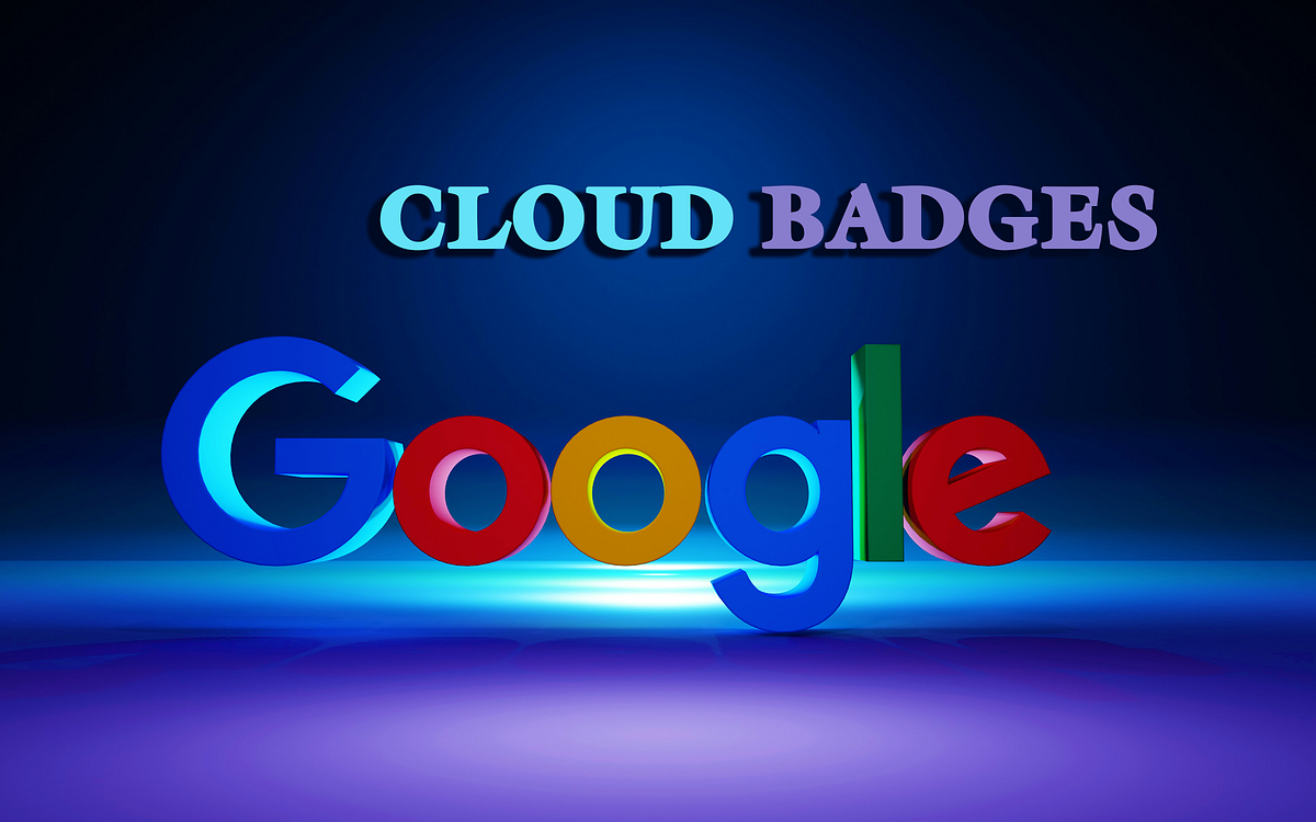 Unlocking Innovation with Google Cloud Badges 🎖️ | by Tharul Jayasundara | Medium