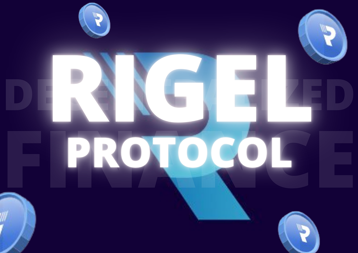 INTRODUCING RIGEL PROTOCOL. Rigel protocol is a suite of DeFi… | by ...