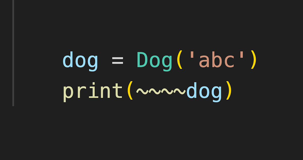 print(~~~~dog) in Python. # ?????????? | by Liu Zuo Lin | Level Up Coding