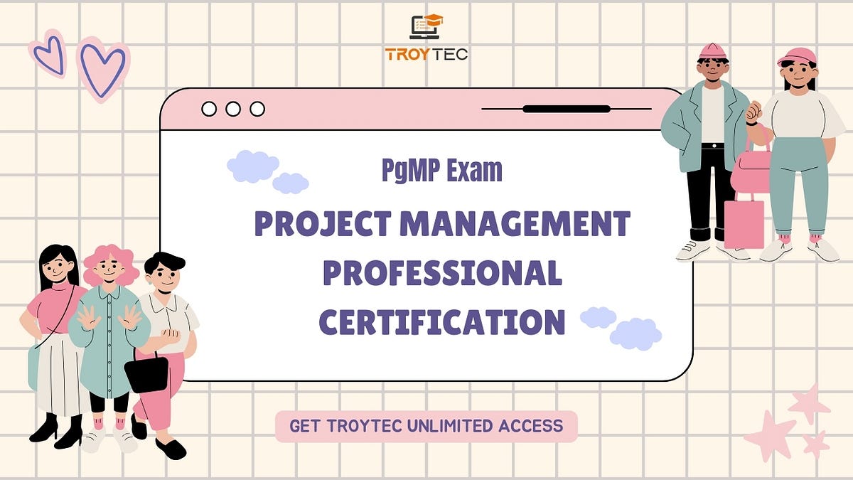 Your Ultimate Guide to Project Management Professional Certification ...
