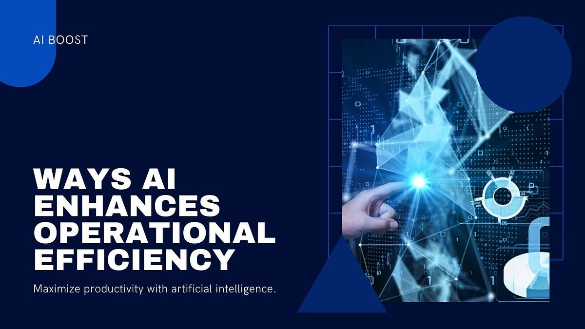 Ways AI Can Enhance Operational Efficiency | by Trendzz Only | Medium