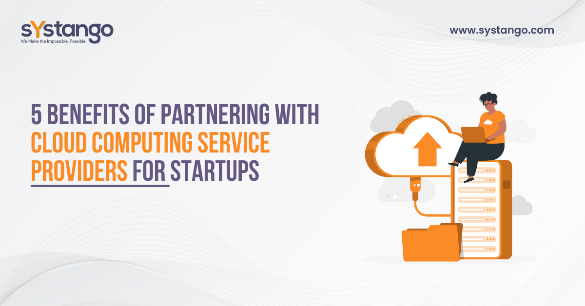 5 Benefits of Partnering with Cloud Computing Service Providers for ...