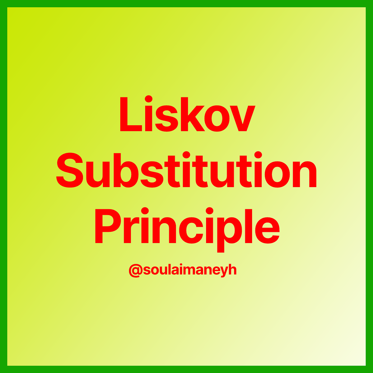 How to Use The Liskov Substitution Principle (LSP) | by Soulaimaneyh | Medium