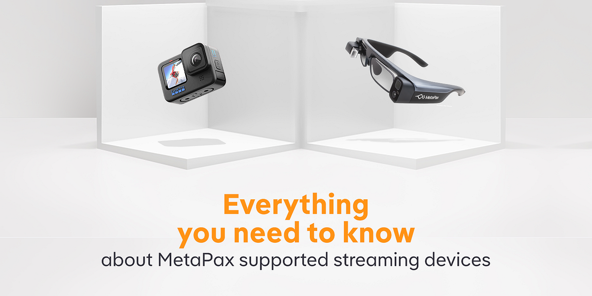 Everything you need to know about MPAX-supported streaming devices | by ...