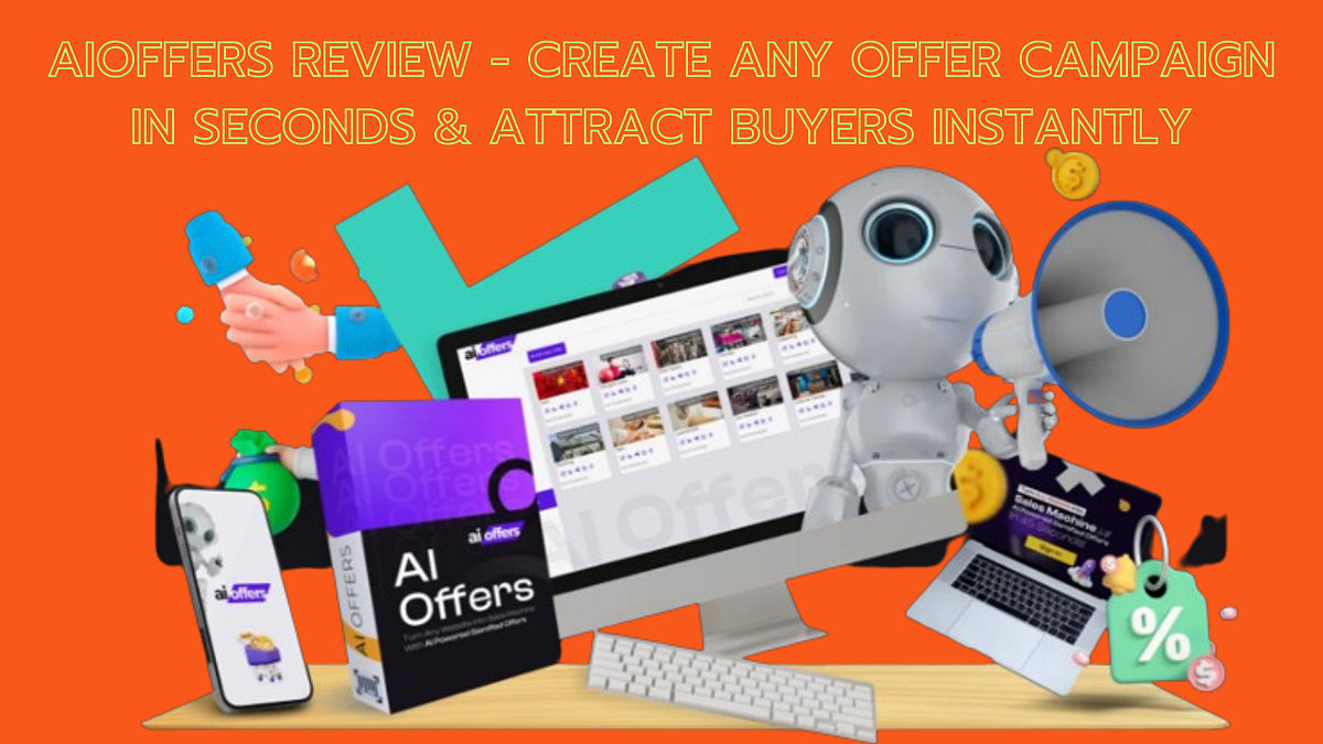AiOffers Review — Create Any Offer Campaign In Seconds & Attract Buyers ...