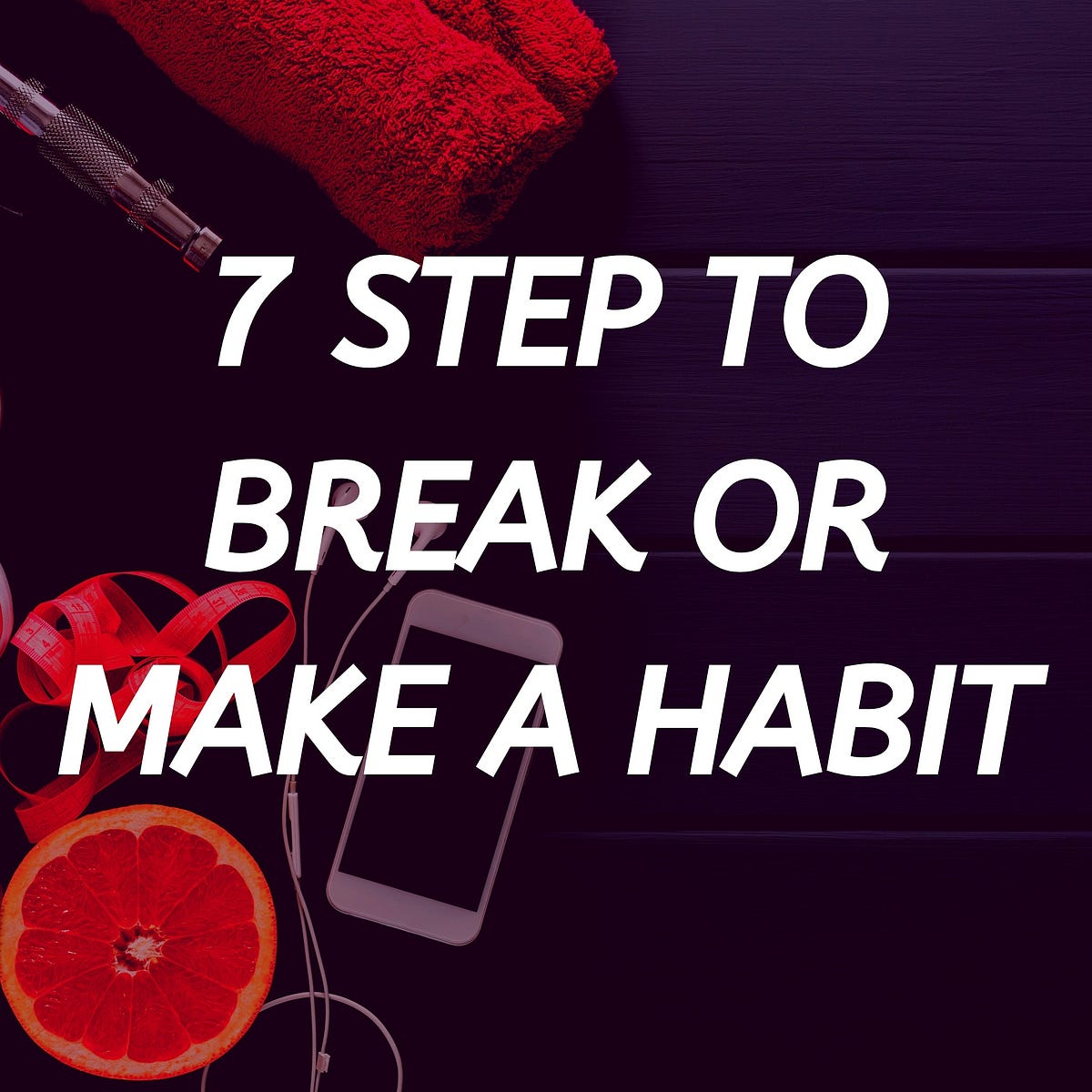 We all have habits, some good and some not so good. | by Stephen ...
