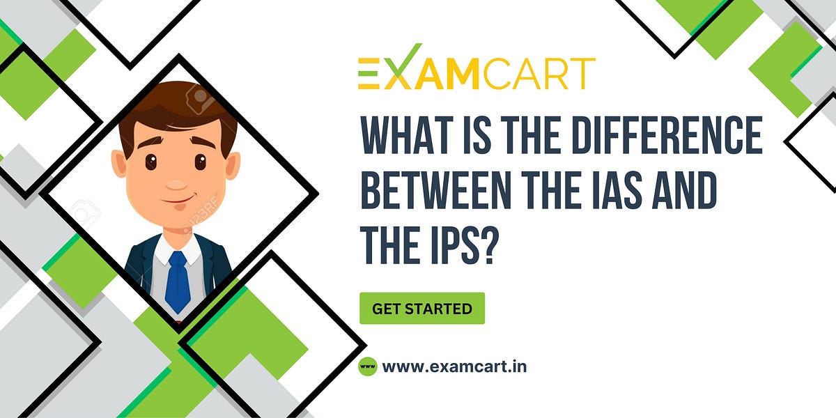 What is the difference between the IAS and the IPS? | by Agrawal ...