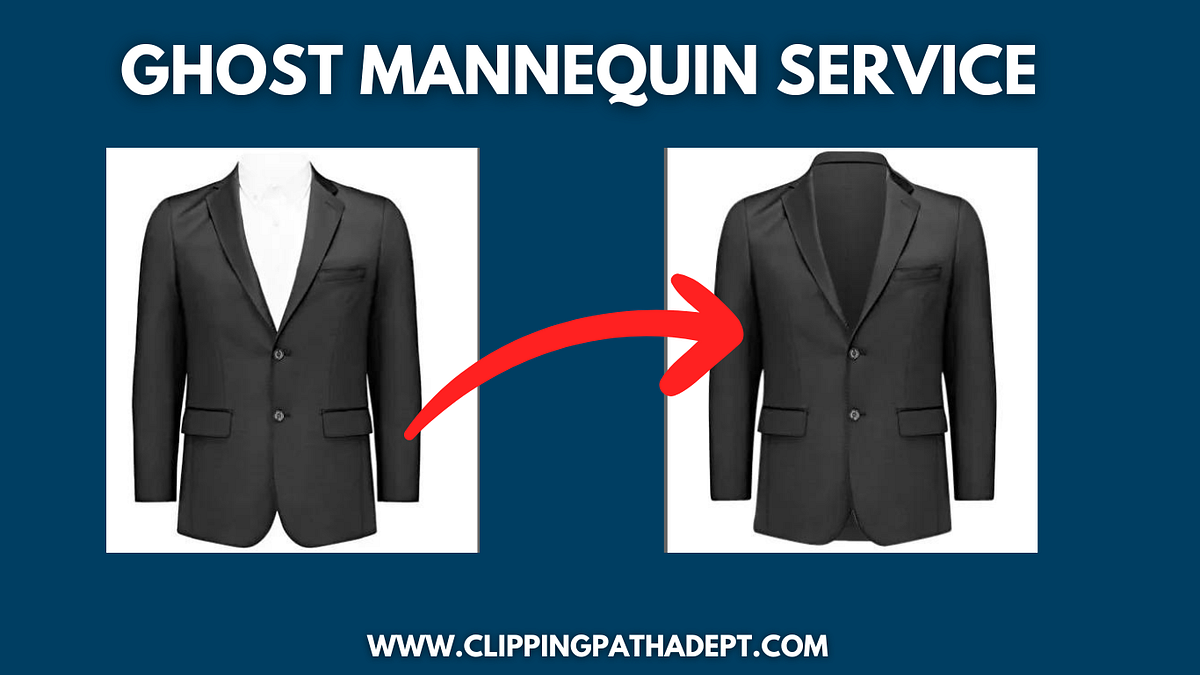 “The Invisible Wardrobe: Ghost Mannequin Styling” | by Clipping Path ...