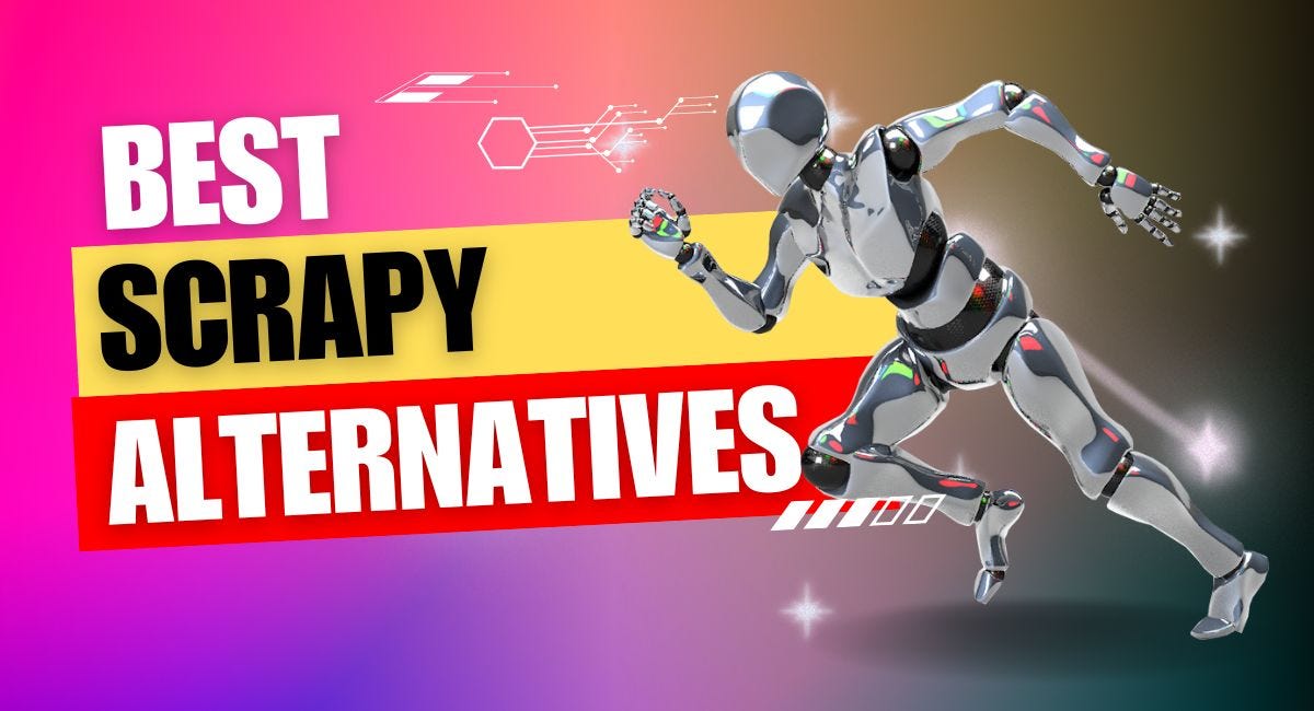 Top 8 Best Scrapy Alternatives for 2024 | by SaaS Alternatives | Oct, 2024 | Medium