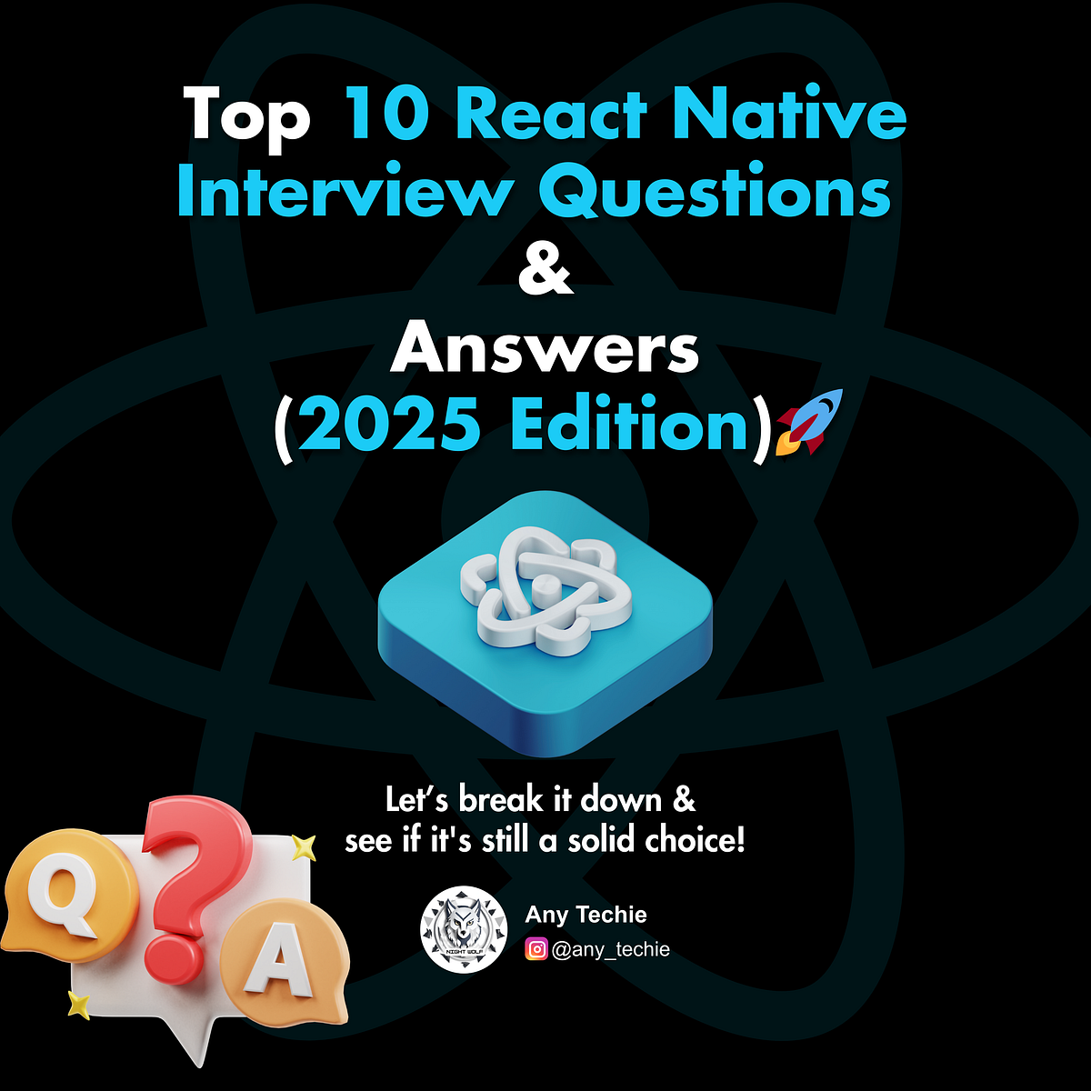 Top 10 React Native Interview Questions & Answers (2025 Edition) 🚀 | by Any Techie | Medium