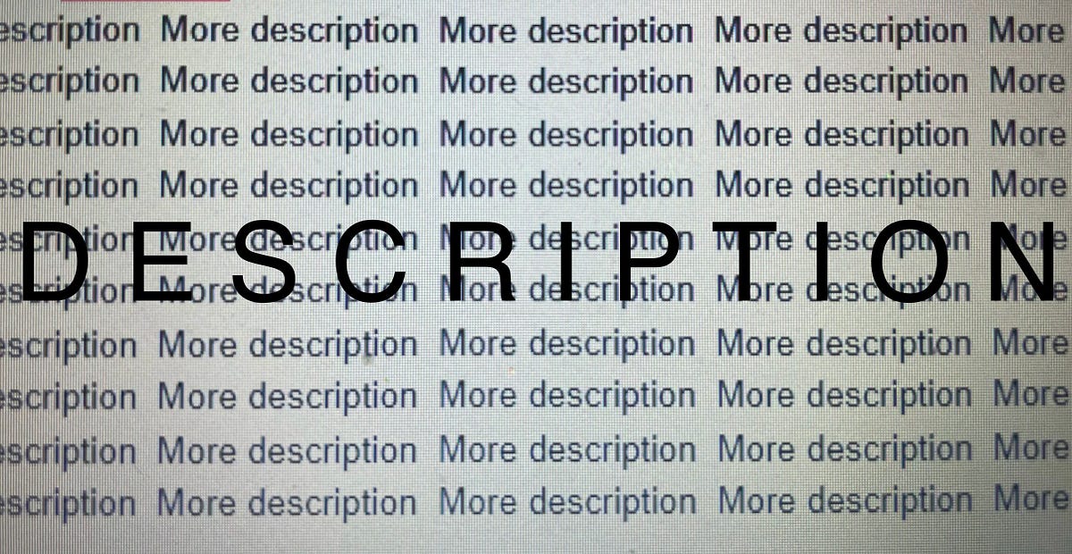 Description in writing. Description in writing is probably one… | by ...