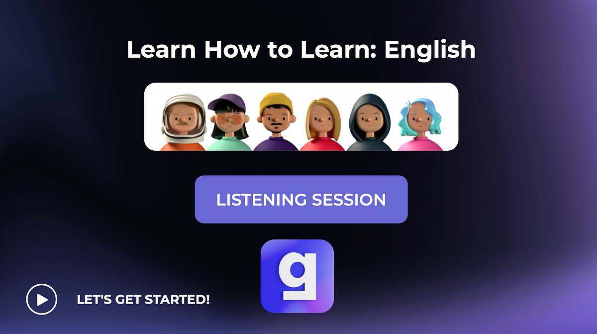 Learn How to Learn English x Gradoo | Listening Session | by Gradoo ...