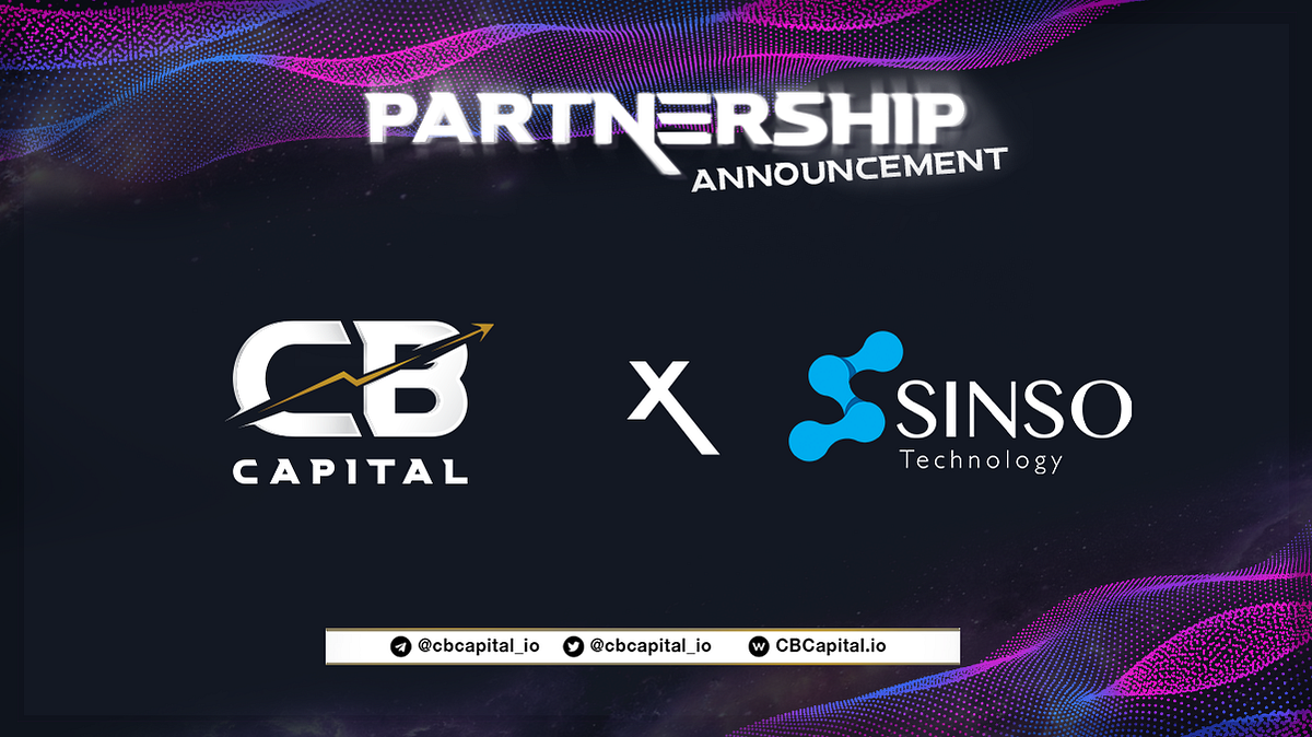 CB Capital partners with SINSO Technology | by CB Capital | Medium