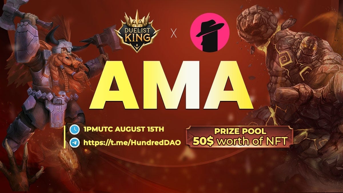August 15th AMA Recap: HundredDAO x DuelistKing | by HundredDAO | Medium