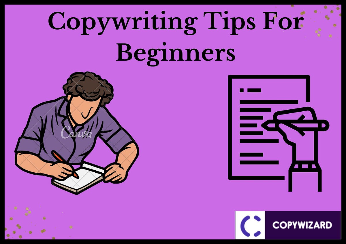 Copywriting Tips For Beginners to Get Paid | by Copywizard | Medium