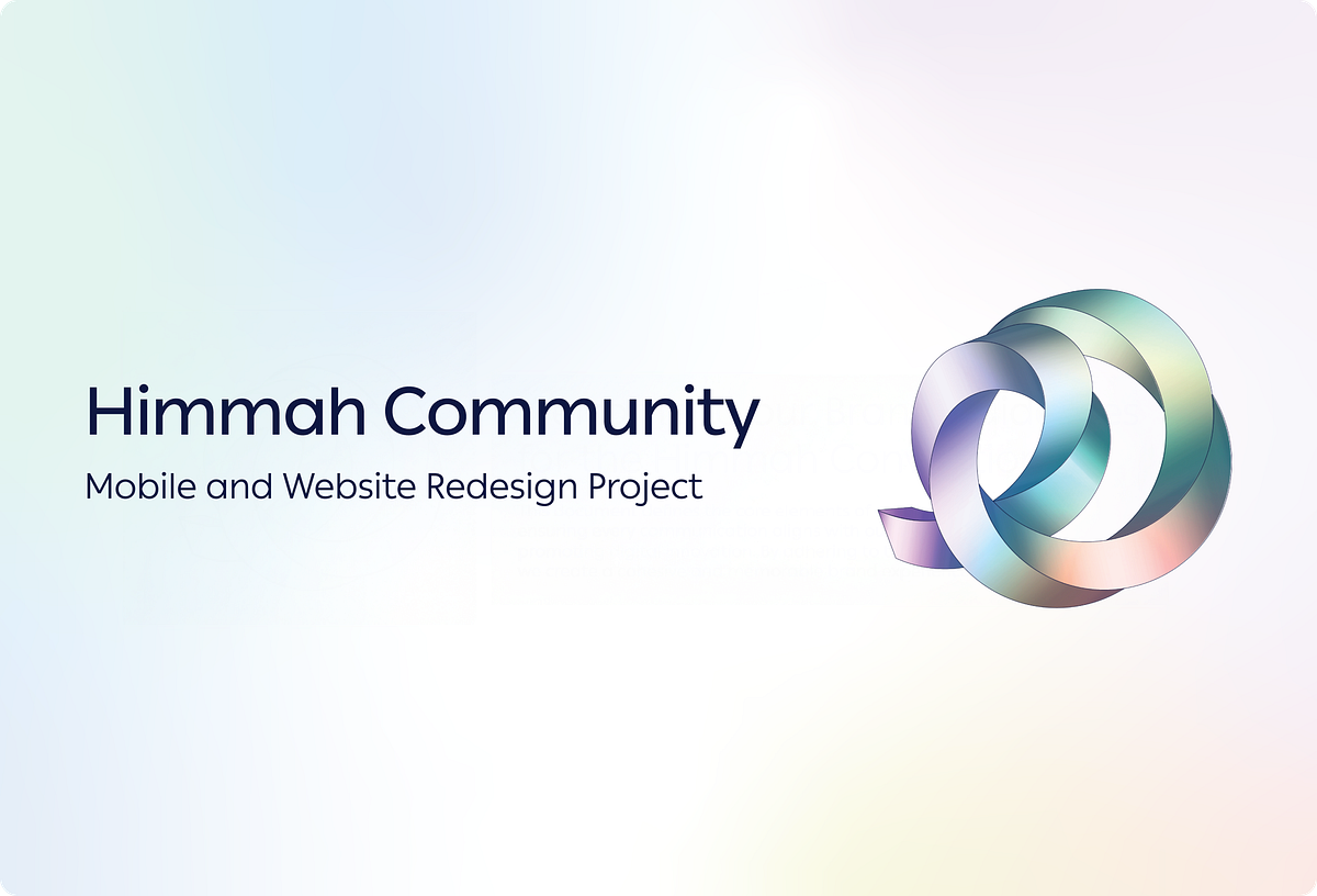 Himmah Community - Case Study. Mobile and Website Redesign Project | by ...