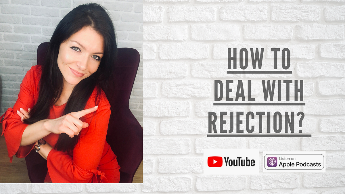 HOW TO HANDLE REJECTION?. AND BOUNCE BACK STRONGER. | by Andreja Cavnik ...