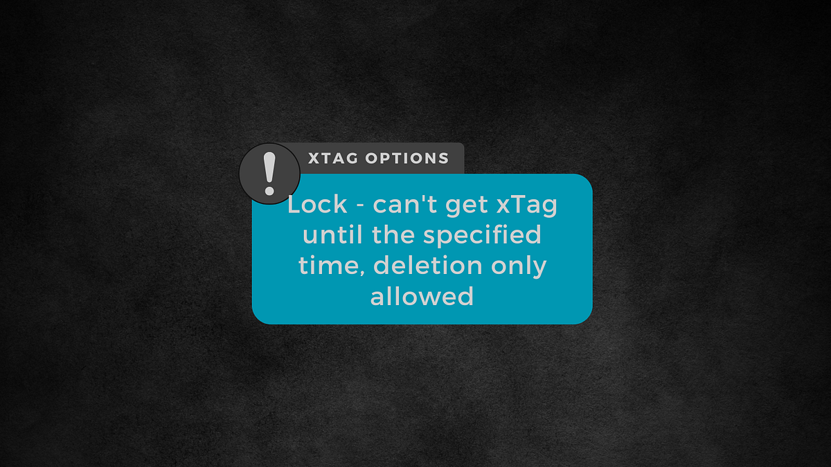 New xTag Feature: Lock — Restrict xTag Access Until Specified Time ...