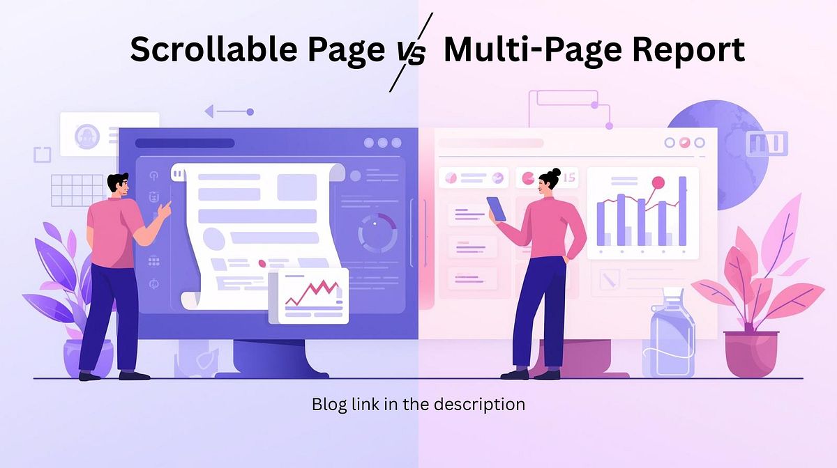 #PowerBIThisOrThat- Scrollable Page vs Multi-Page Report | by Santhana ...